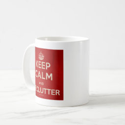 'Keep Calm And Declutter' Mug | Zazzle