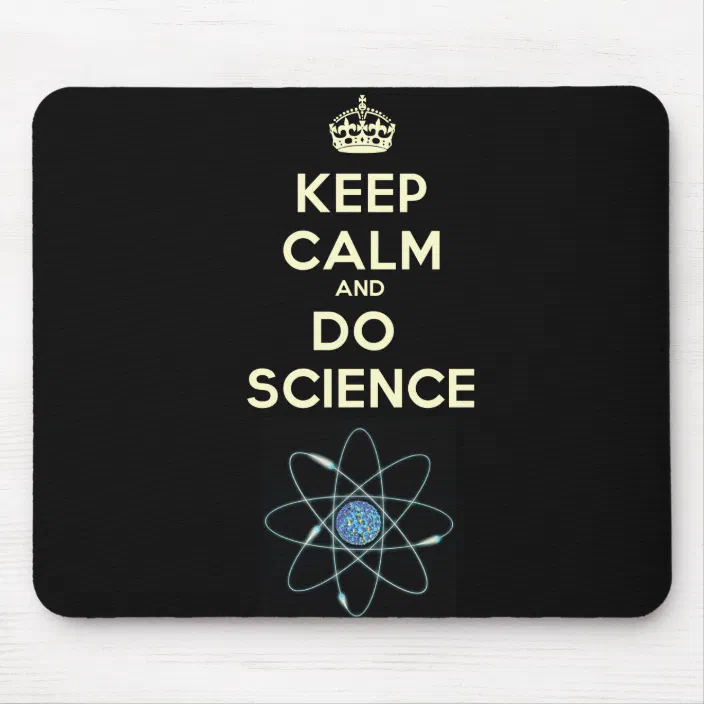 Keep Calm and Do Science Mouse Pad | Zazzle