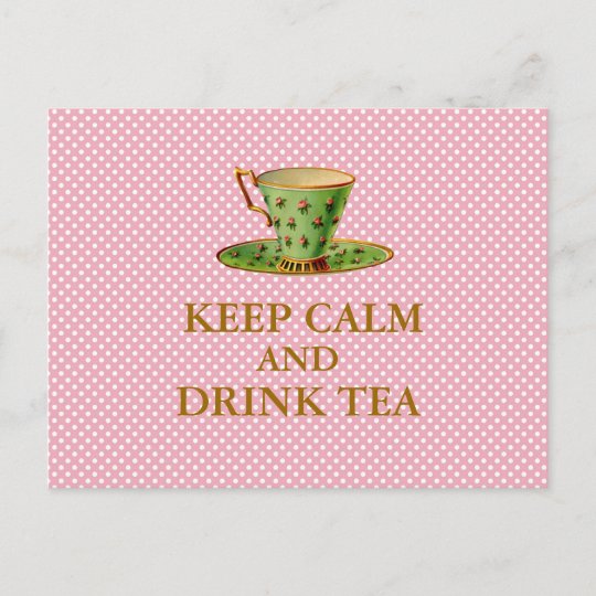 Keep Calm and Drink Tea Postcards | Zazzle.com