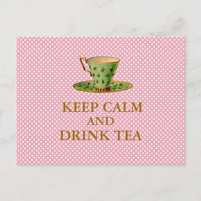 Keep Calm and Drink Tea Postcards | Zazzle