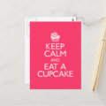 Keep Calm and Eat A Cupcake Postcard | Zazzle