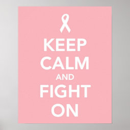 Keep Calm and Fight On Poster | Zazzle