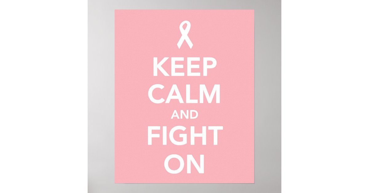 Keep Calm and Fight On Poster | Zazzle