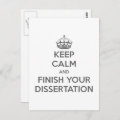 Keep Calm and Finish Your Dissertation Postcard | Zazzle