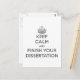 Keep Calm and Finish Your Dissertation Postcard | Zazzle