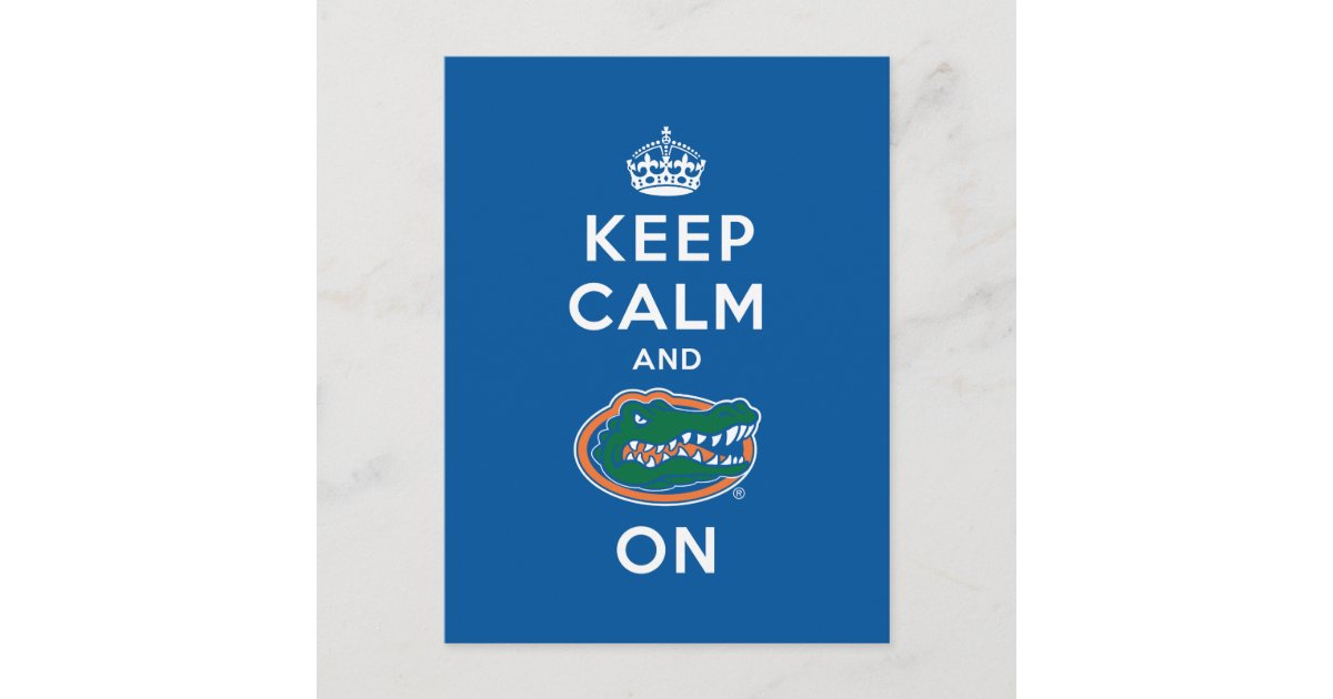 Keep Calm and Gator On Postcard | Zazzle
