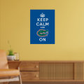 Keep Calm and Gator On Poster | Zazzle