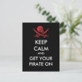 Keep Calm And Get Your Pirate On Postcard | Zazzle
