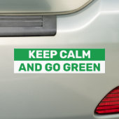 Keep Calm And Go Green Eco Friendly Bumper Sticker | Zazzle