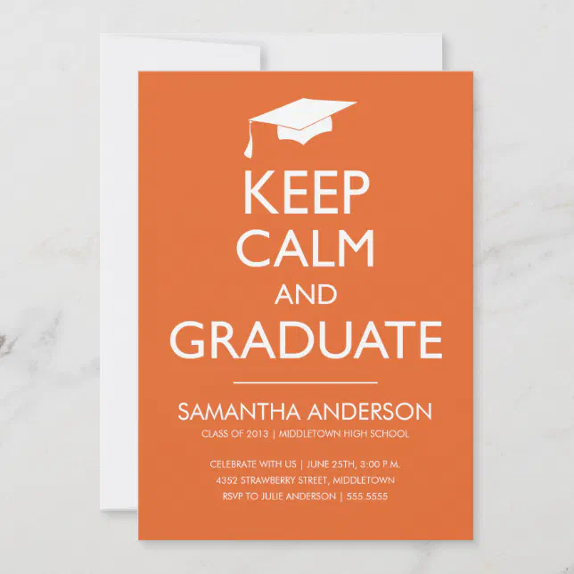 Keep Calm and Graduate Invitation - Orange | Zazzle