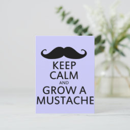 Keep Calm and Grow a Mustache Postcard | Zazzle