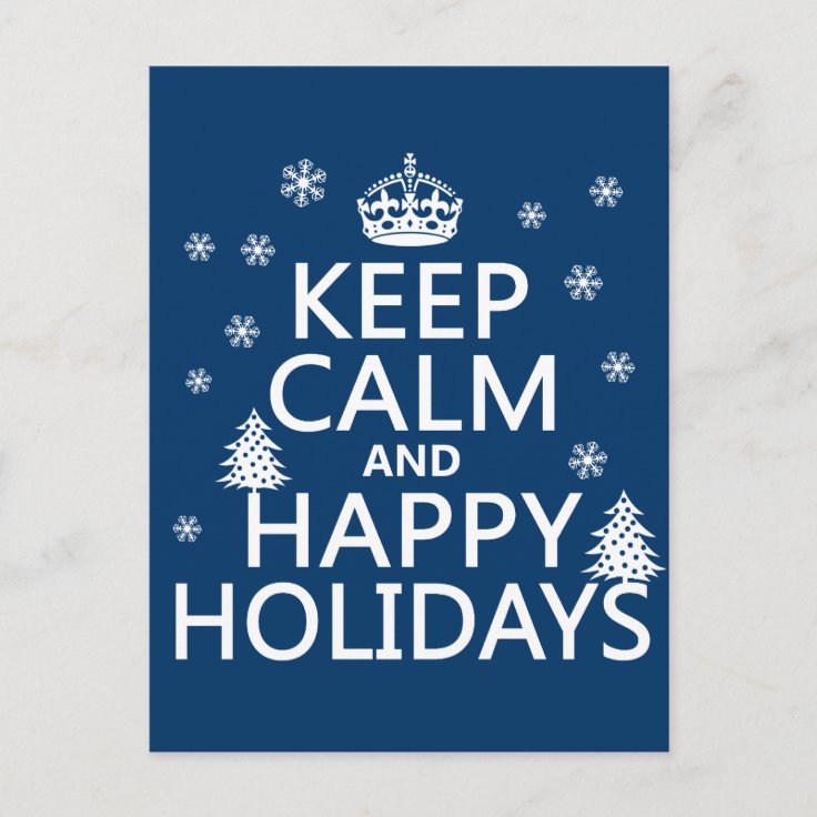 Keep Calm and Happy Holidays Holiday Postcard | Zazzle
