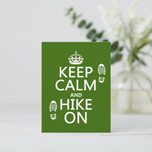 Keep Calm and Hike On (any background color) Postcard | Zazzle