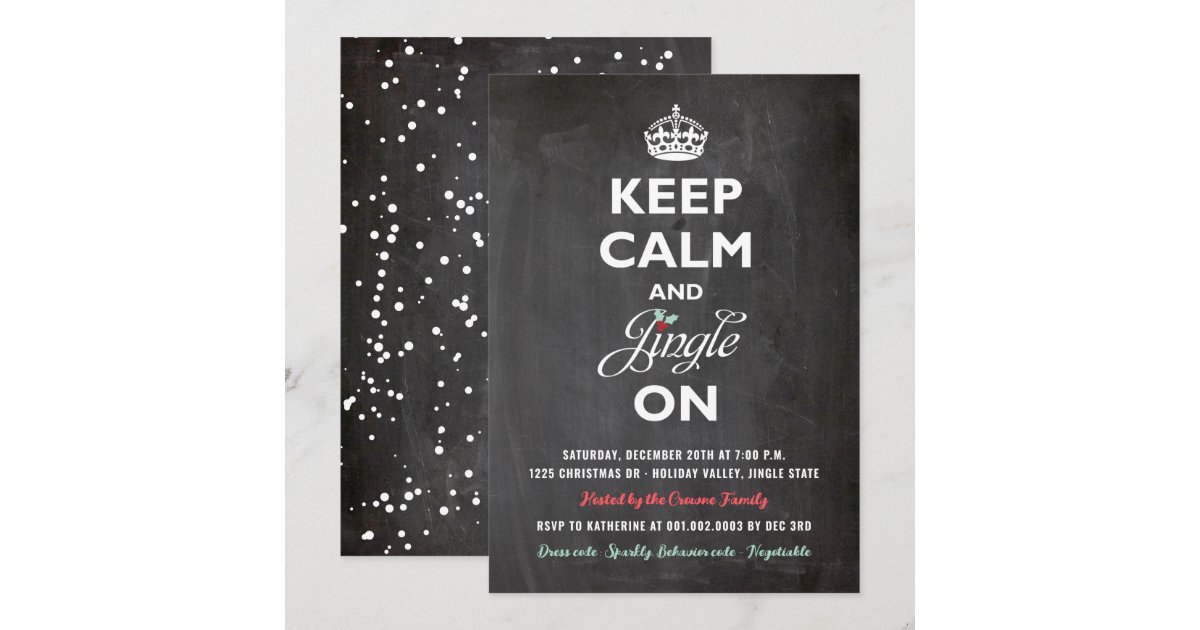 Keep Calm And Jingle On Chalkboard Holiday Party Invitation | Zazzle