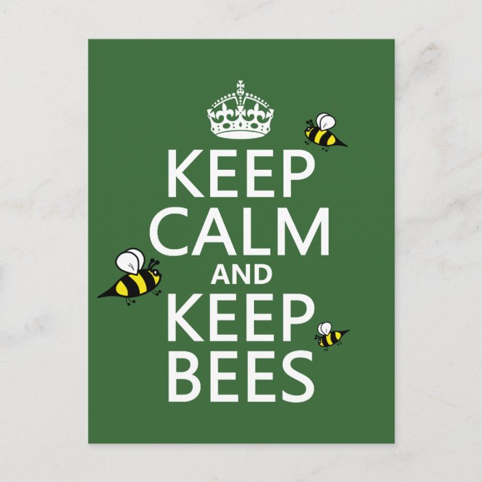Keep Calm and Keep Bees - all colours Postcard | Zazzle.com