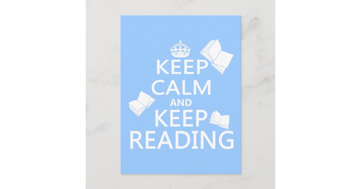 Keep Calm and Keep Reading Postcard | Zazzle