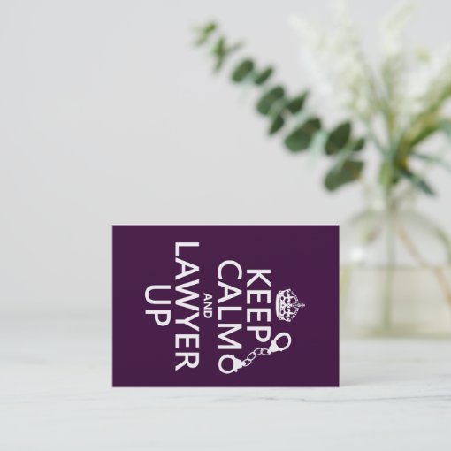 Keep Calm and Lawyer Up (any color) Business Card | Zazzle