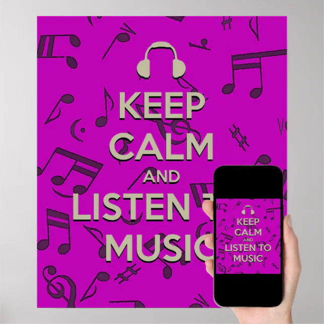 keep calm and listen to music poster | Zazzle