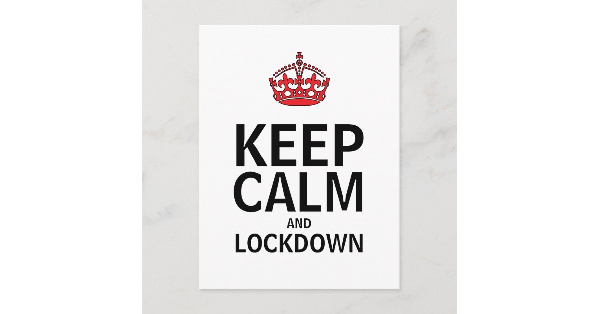 Keep Calm and Lockdown Postcard | Zazzle