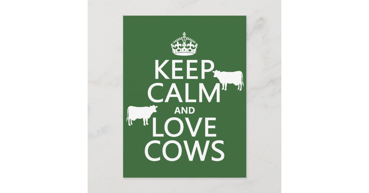 Keep Calm and Love Cows (all colors) Postcard | Zazzle