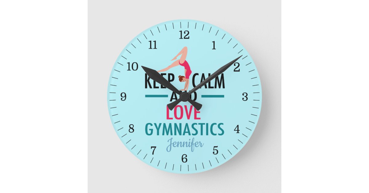 Keep Calm and Love Gymnastics Round Clock | Zazzle