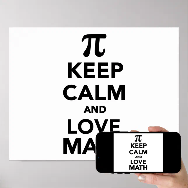 Keep calm and love Math Pi Poster | Zazzle