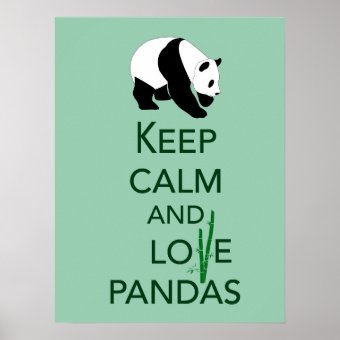 Keep Calm and Love Pandas Fine Art Print in Green | Zazzle