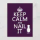 Keep Calm and Nail It (Nail polish) Postcard | Zazzle