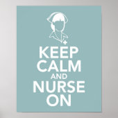 Keep calm and Nurse on Poster | Zazzle