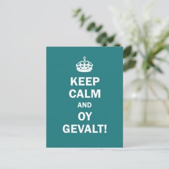 "Keep Calm and Oy Gevalt!" Postcard | Zazzle