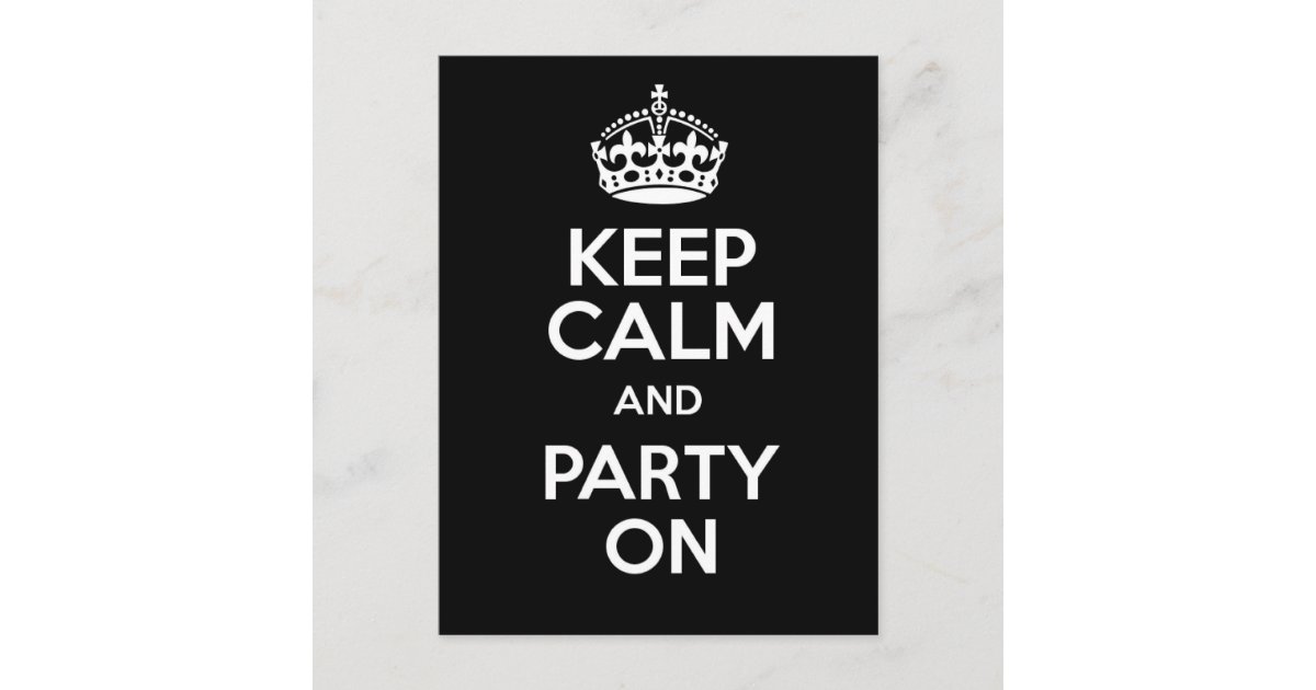 Keep Calm and Party On Invitation Postcard | Zazzle