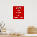 Keep calm and play basketball | Fun Sports Poster | Zazzle