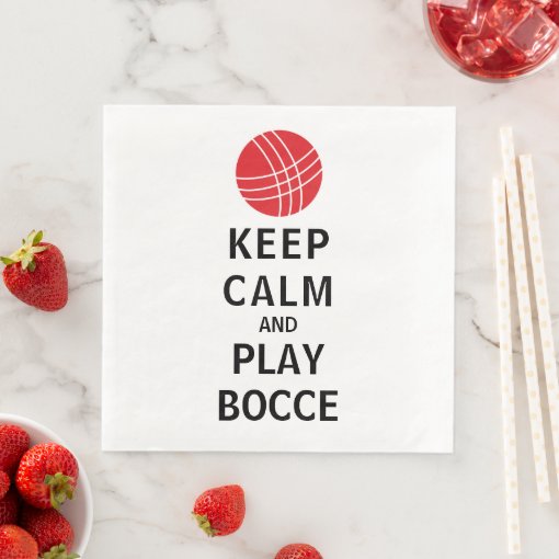 Keep Calm and Play Bocce Paper Dinner Napkins | Zazzle
