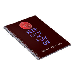 Keep Calm and Play cricket Notebook | Zazzle