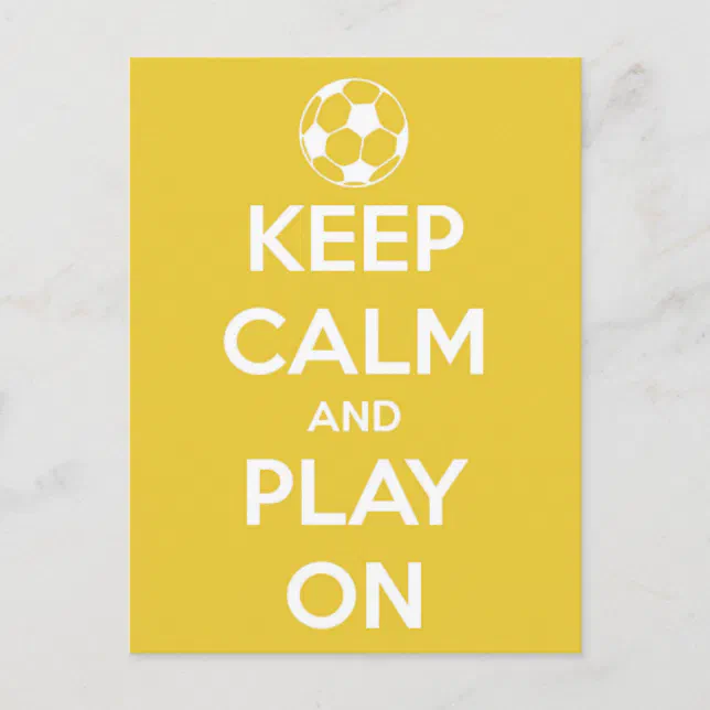 Keep Calm and Play On Yellow Postcard | Zazzle