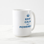 Keep Calm And PowerShell Mug | Zazzle