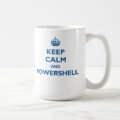 Keep Calm And PowerShell Mug | Zazzle