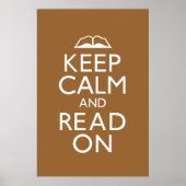 Keep Calm and Read On Poster | Zazzle