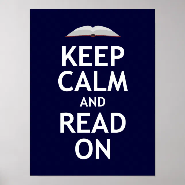 Keep Calm and Read On Poster | Zazzle