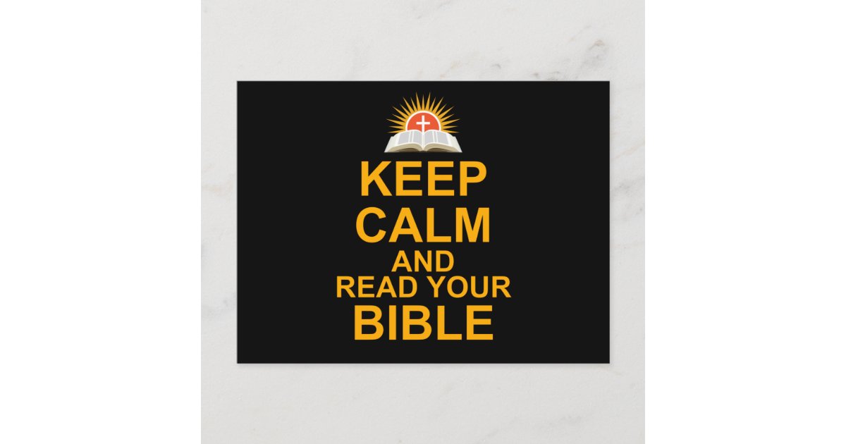 Keep Calm And Read Your Bible Postcard | Zazzle