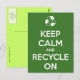 Keep Calm and Recycle On Postcard | Zazzle