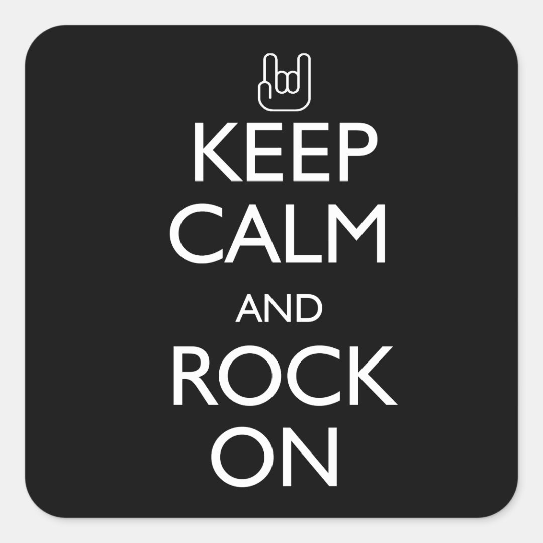 Keep Calm and Rock On Square Sticker | Zazzle