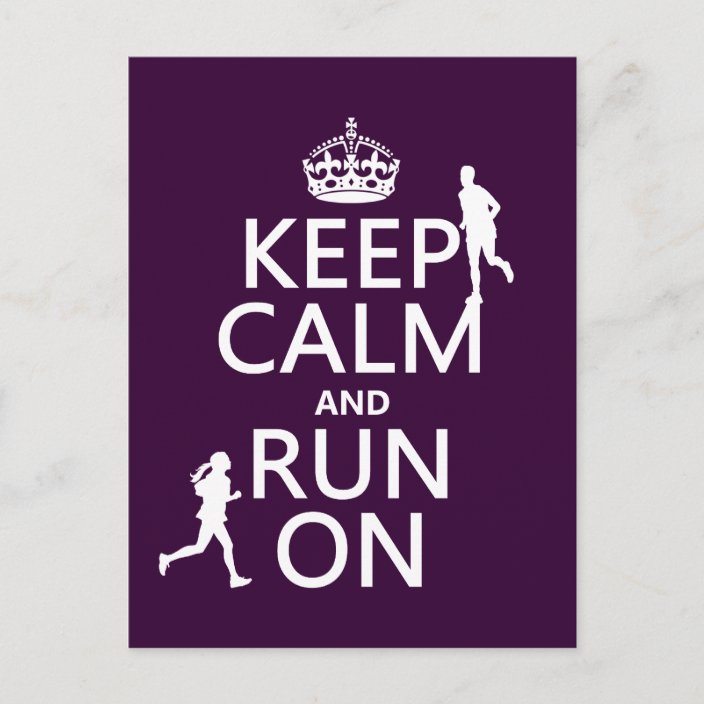 Keep Calm and Run On (customizable colors) Postcard | Zazzle.com