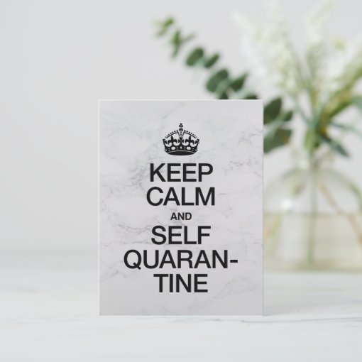 Keep Calm and Self Quarantine Postcard | Zazzle