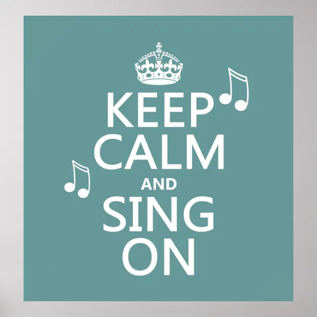 keep calm and sing