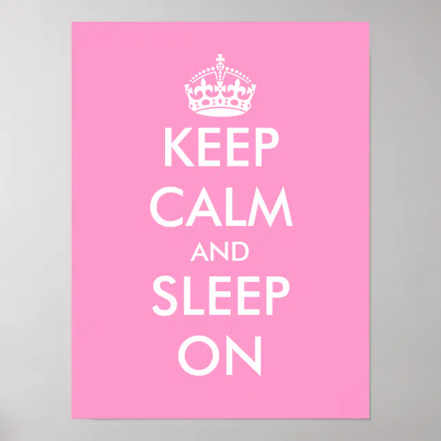 Keep calm and sleep on | Baby nursery room poster | Zazzle