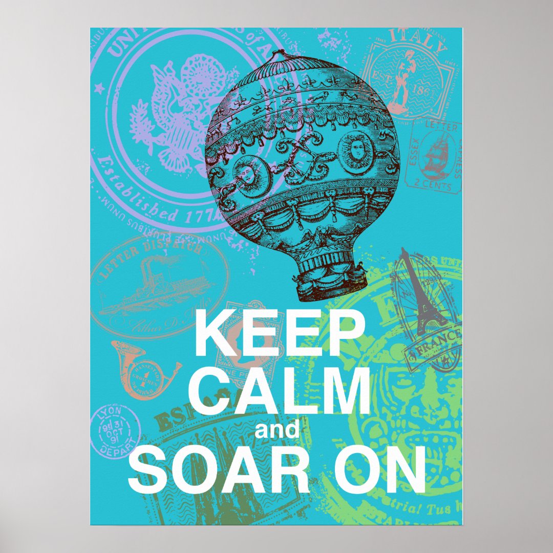 Keep Calm and Soar On fun art poster | Zazzle