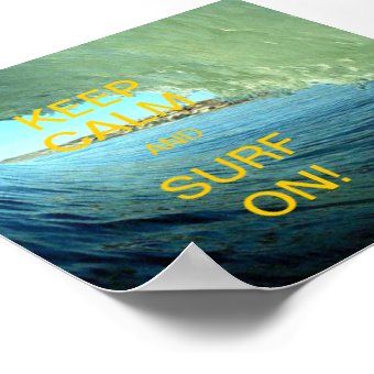 Keep Calm And Surf On! Poster | Zazzle