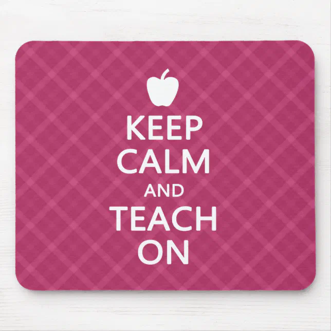 Keep Calm and Teach On, Pink Plaid Mouse Pad | Zazzle