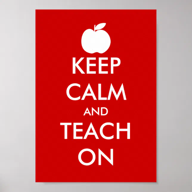 Keep calm and teach on poster with apple icon | Zazzle